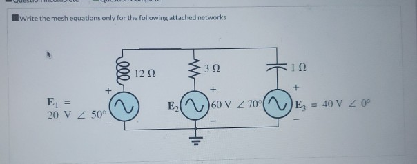 Solved LUCILIUM L ACE Write the mesh equations only for the | Chegg.com