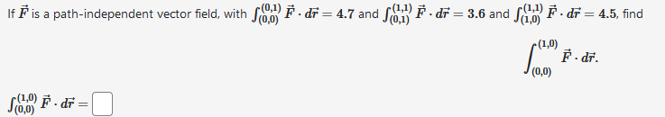 Solved If F is a path-independent vector field, with | Chegg.com