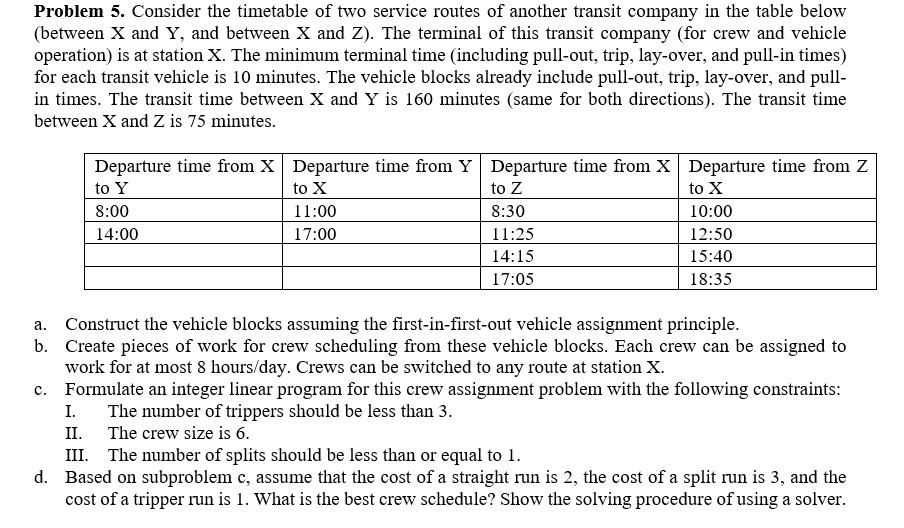 Problem 5. Consider the timetable of two service | Chegg.com