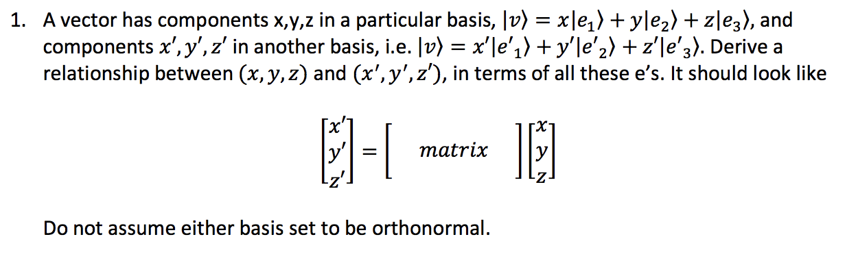 Solved 1. A vector has components x,y,z in a particular | Chegg.com