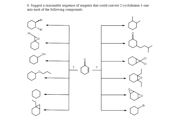 Solved 6. Suggest a reasonable sequence of reagents that | Chegg.com