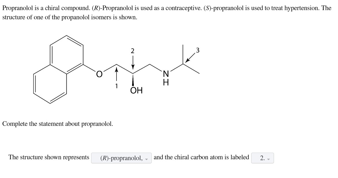 Solved Propranolol is a chiral compound. (R)-Propranolol is | Chegg.com