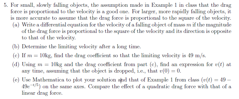 Solved 5. For small, slowly falling objects, the assumption | Chegg.com