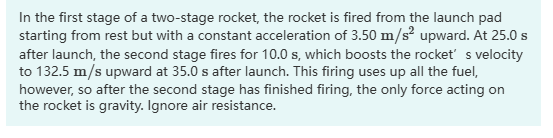 Solved In the first stage of a two-stage rocket, the rocket | Chegg.com