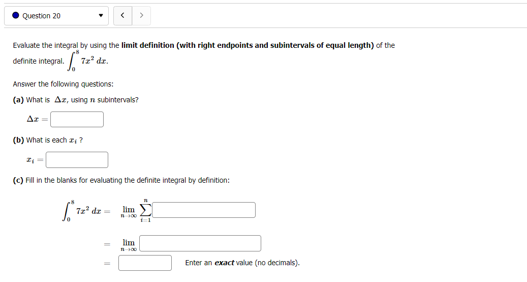 Solved Evaluate the integral by using the limit definition | Chegg.com