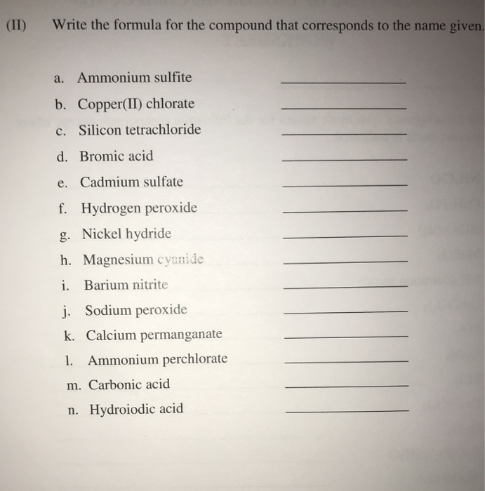 Solved Name the following compounds or write the formula ( | Chegg.com