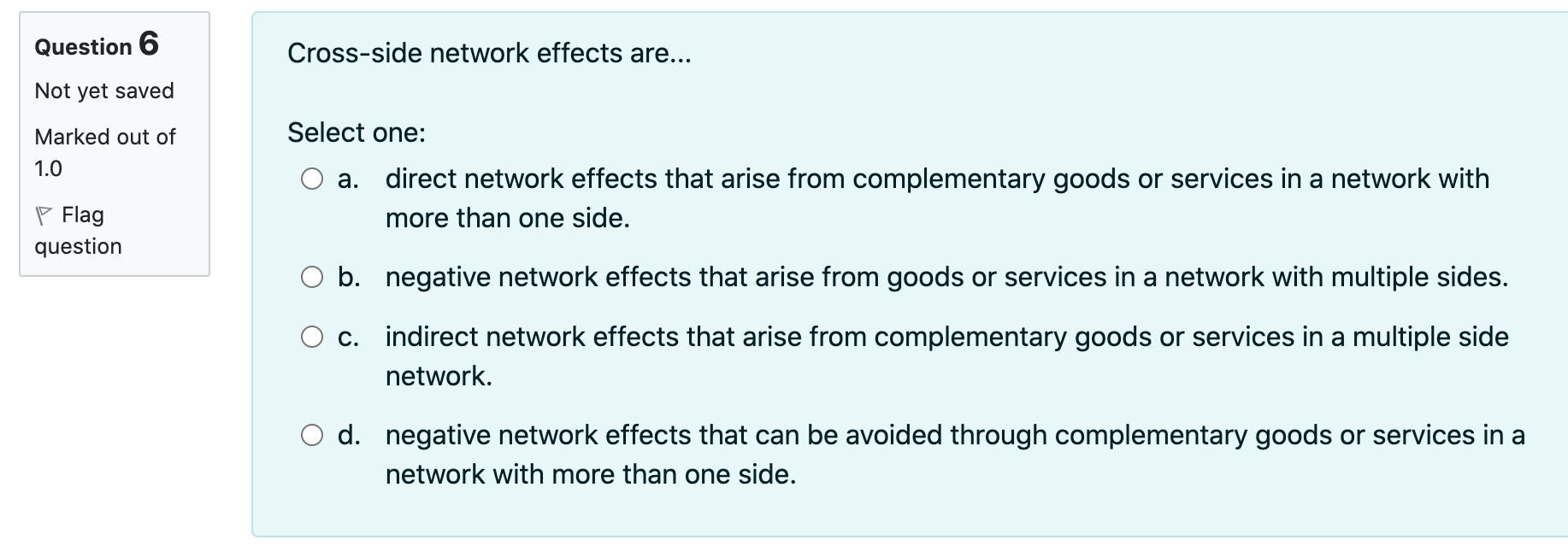 Solved Cross-side network effects are... Select one: a. | Chegg.com