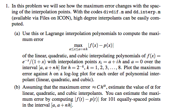 1. In this problem we will see how the maximum error | Chegg.com