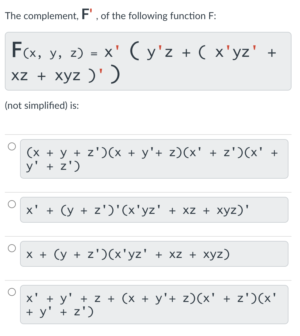 Solved The complement, F′, of the following function F : | Chegg.com