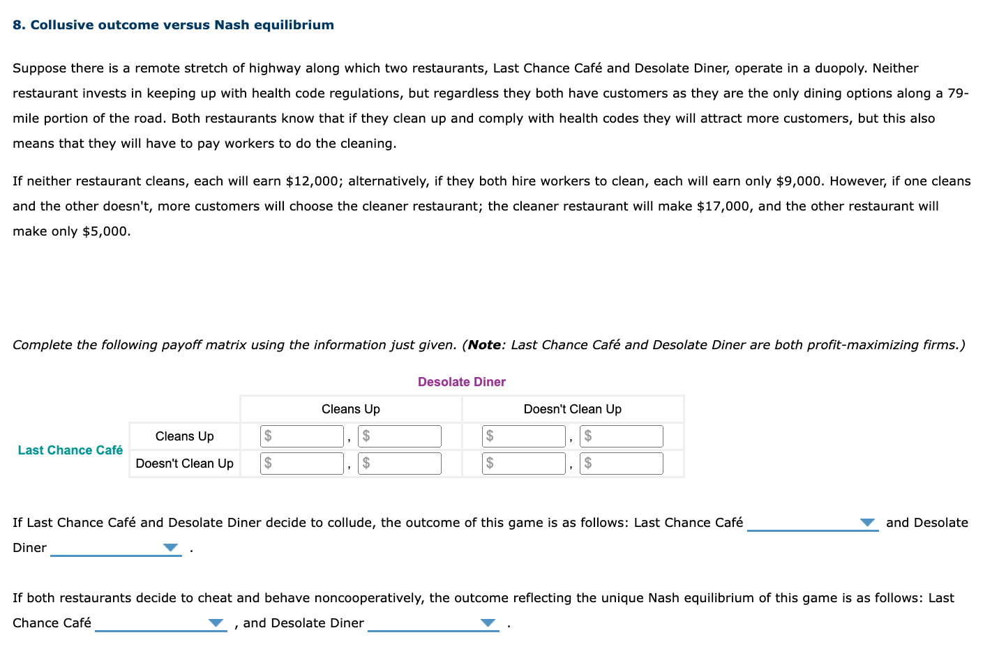 Solved 8. Collusive outcome versus Nash equilibrium Suppose | Chegg.com