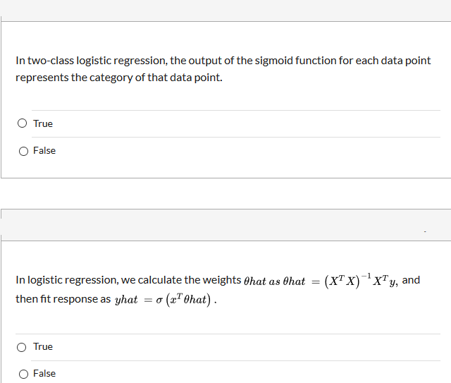 Solved In two-class logistic regression, the output of the | Chegg.com