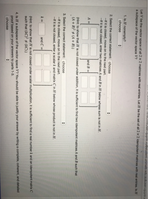 Solved Let V be the vector space of all 2 × 2 matrices a | Chegg.com