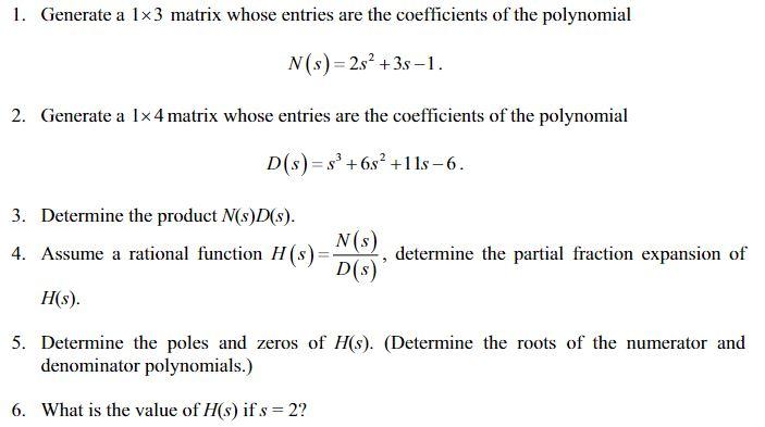 Solved 1. Generate a 1x3 matrix whose entries are the | Chegg.com