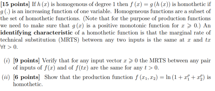 Solved [15 points) If h (2) is homogenous of degree 1 then f | Chegg.com