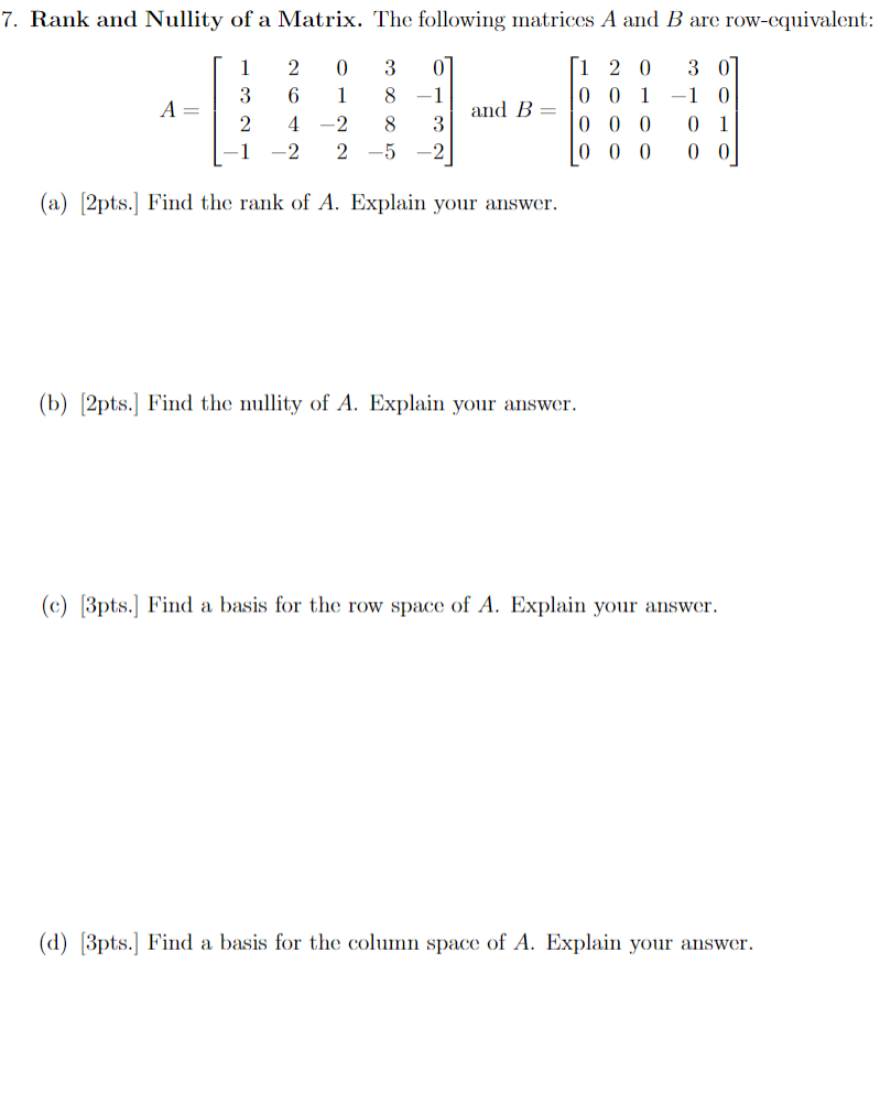 Solved 7. Rank and Nullity of a Matrix. The following | Chegg.com
