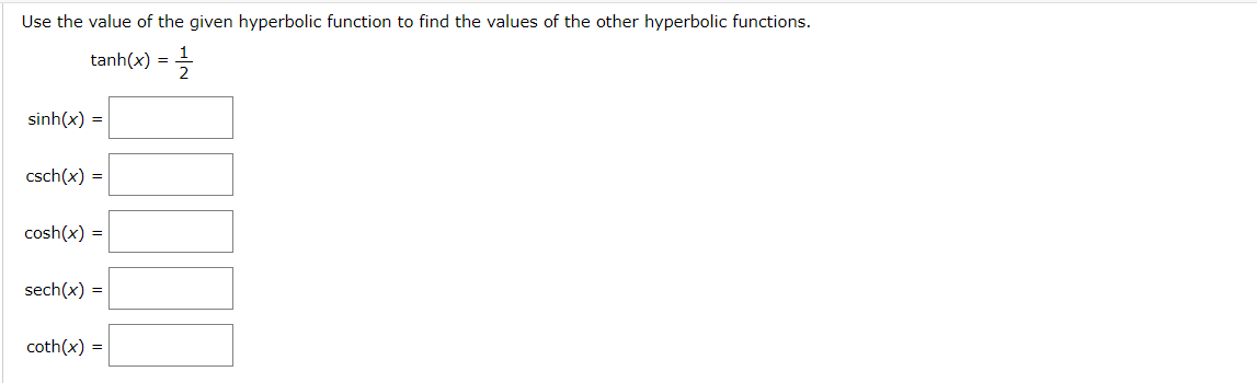 Solved Use the value of the given hyperbolic function to | Chegg.com