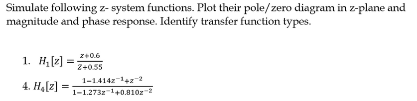 Solved Simulate Following Z System Functions Plot Their 1447