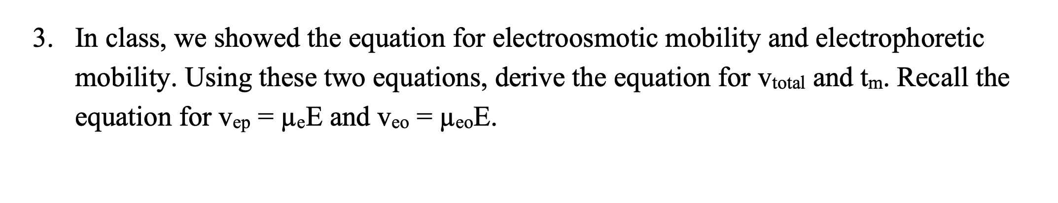 3. In class, we showed the equation for | Chegg.com