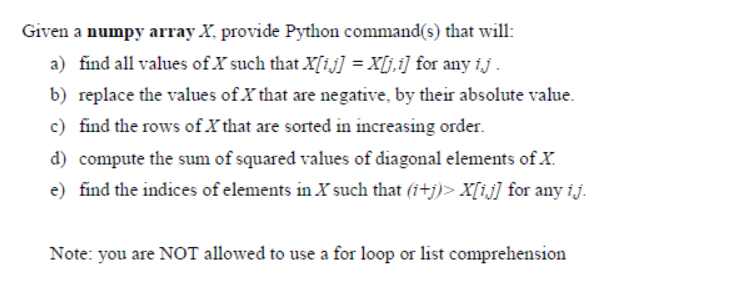 Solved This is a python numpy question. Please solve each | Chegg.com