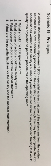 Solved Scenario 19-Privileges A clinical documentation | Chegg.com