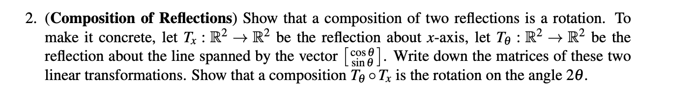 Solved 2. (Composition of Reflections) Show that a | Chegg.com