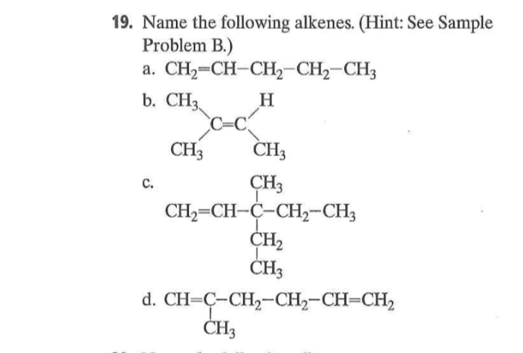 Solved 19. Name the following alkenes. (Hint: See Sample | Chegg.com