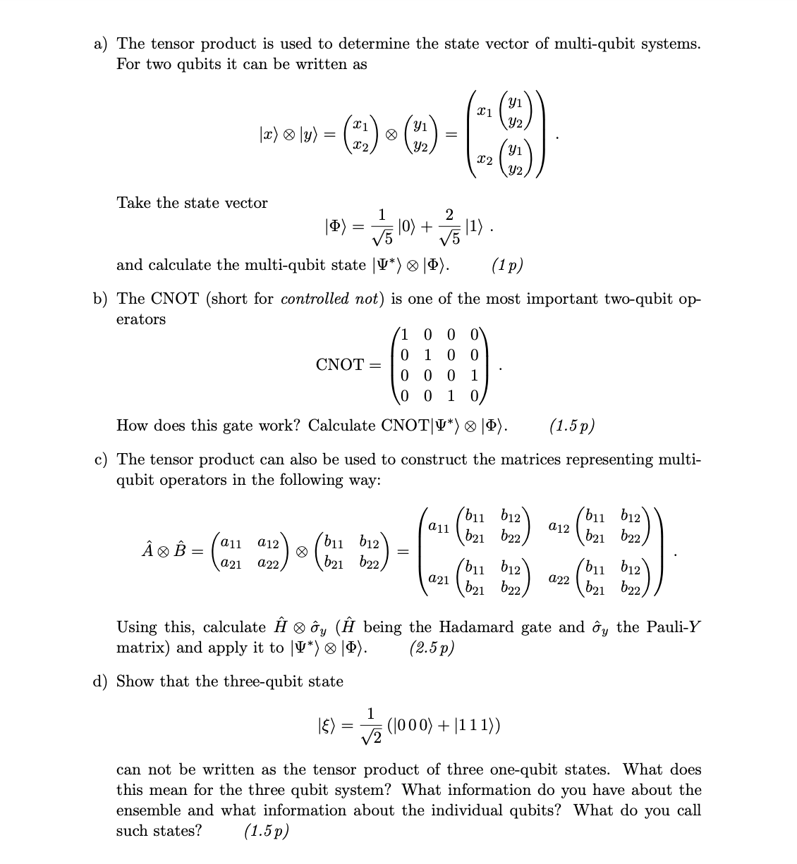 Solved a) The tensor product is used to determine the state | Chegg.com