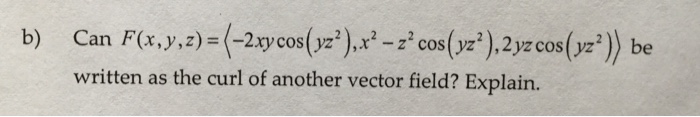 Solved 4. a) Determine if the vector field incompressible. | Chegg.com