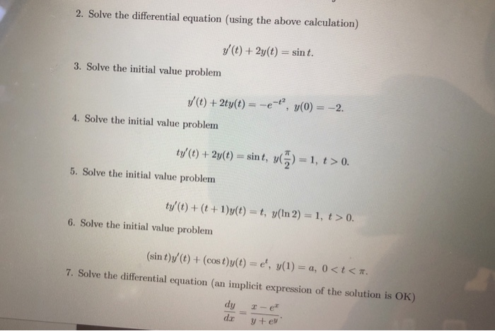 Solved 2. Solve the differential equation (using the above | Chegg.com