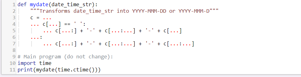 Solved Your Task Write a function mydate to transform the | Chegg.com