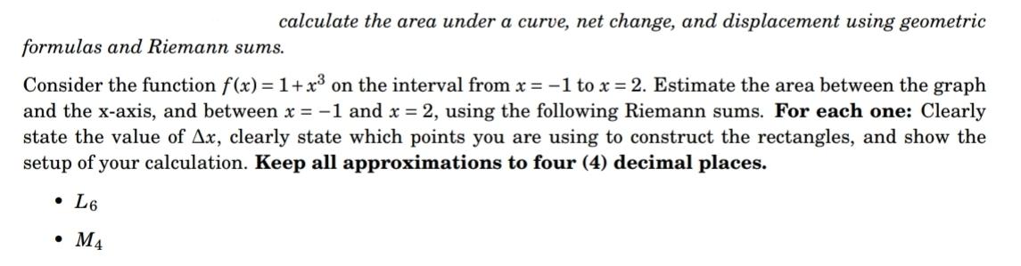 Solved calculate the area under a curve, net change, and | Chegg.com