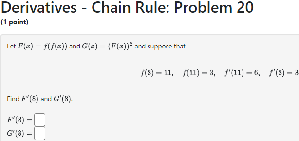Solved Derivatives - Chain Rule: Problem 20 (1 point) Let | Chegg.com
