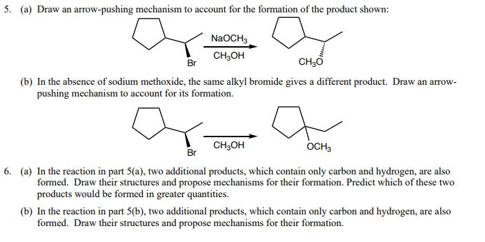 Solved 5. (a) Draw an arrow-pushing mechanism to account for | Chegg.com