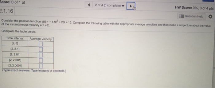 Solved Consider the position function s(t) =- 4.9t^2 + 28t + | Chegg.com