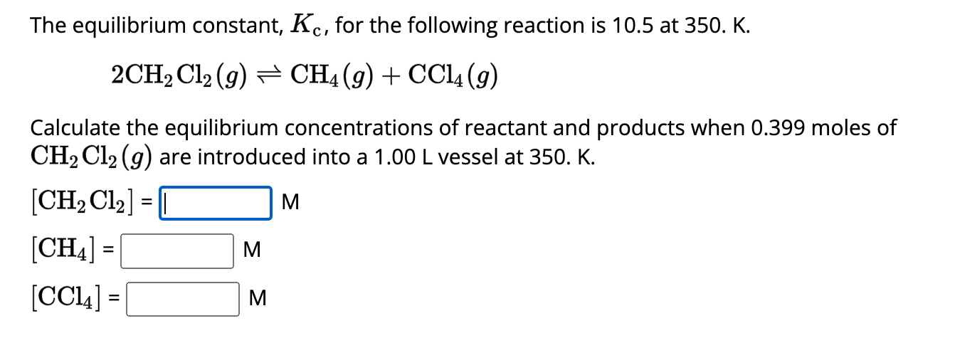 Solved The equilibrium constant, Kc, for the following | Chegg.com