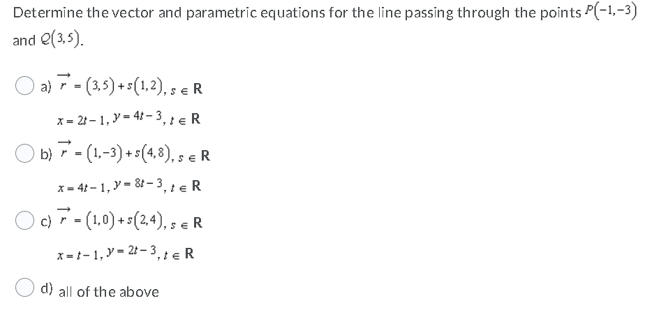 Solved Determine the vector and parametric equations for the | Chegg.com