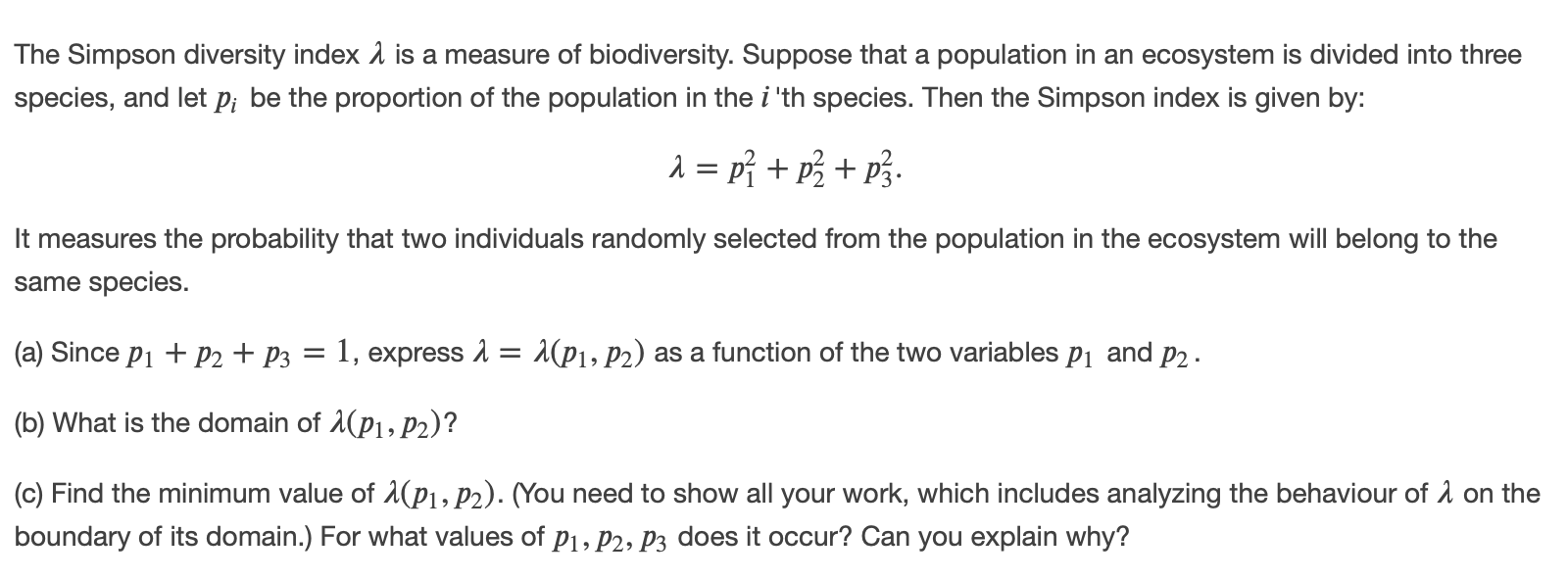 The Simpson diversity index 2 is a measure of | Chegg.com