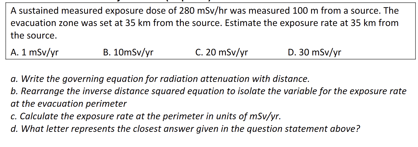 Solved A sustained measured exposure dose of 280mSv/hr was | Chegg.com