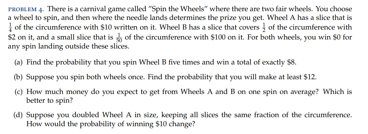 PROBLEM 4. There is a carnival game called "Spin the | Chegg.com