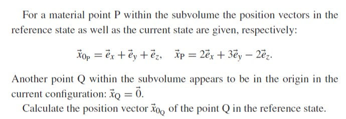 In a subvolume of a material continuum the | Chegg.com