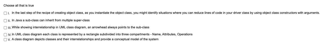 Solved Choose all that is true II. In Java a sub-class can | Chegg.com