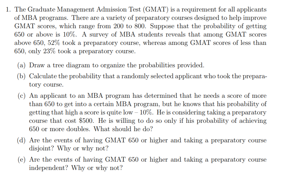 Solved 1. The Graduate Management Admission Test (GMAT) is a | Chegg.com