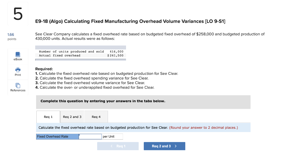 Solved 5 E9-18 (Algo) Calculating Fixed Manufacturing | Chegg.com