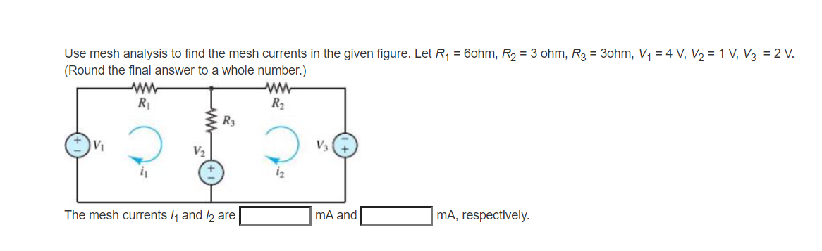 Solved Use mesh analysis to find the mesh currents in the | Chegg.com
