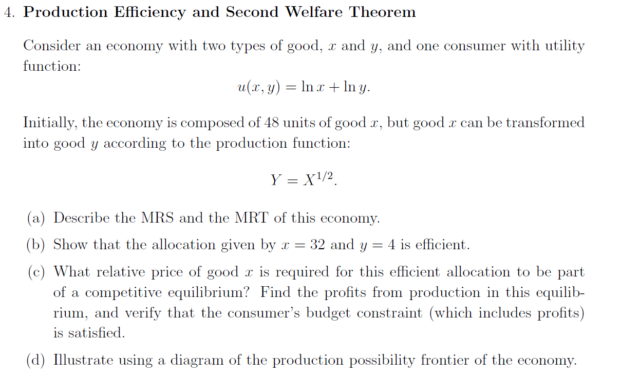 Solved 4. Production Efficiency and Second Welfare Theorem | Chegg.com