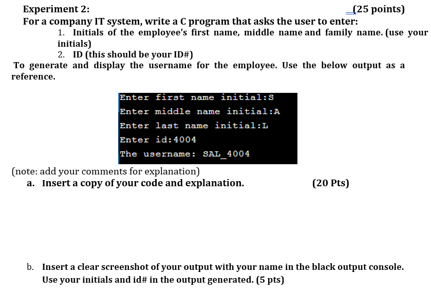 Solved Experiment 2: _(25 points) For a company IT system, | Chegg.com