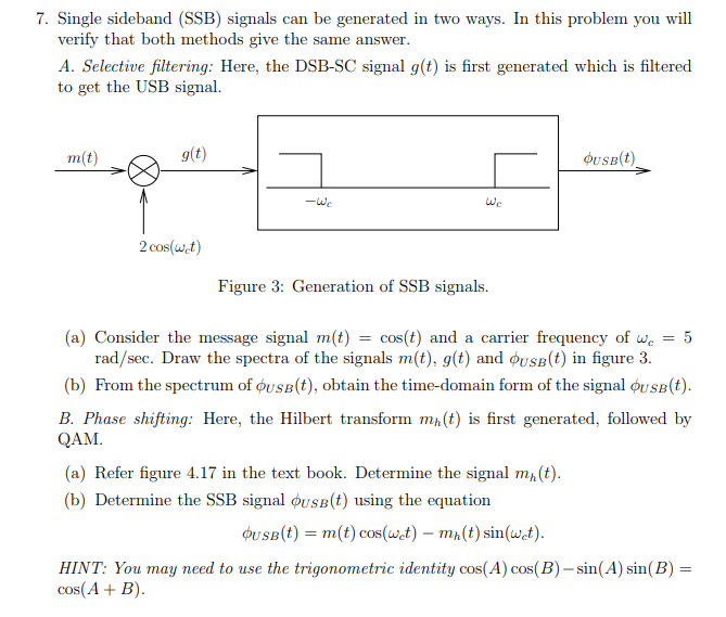 7. Single sideband (SSB) signals can be generated in | Chegg.com