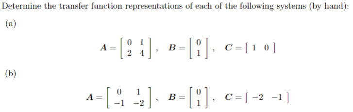 Solved Determine the transfer function representations of | Chegg.com
