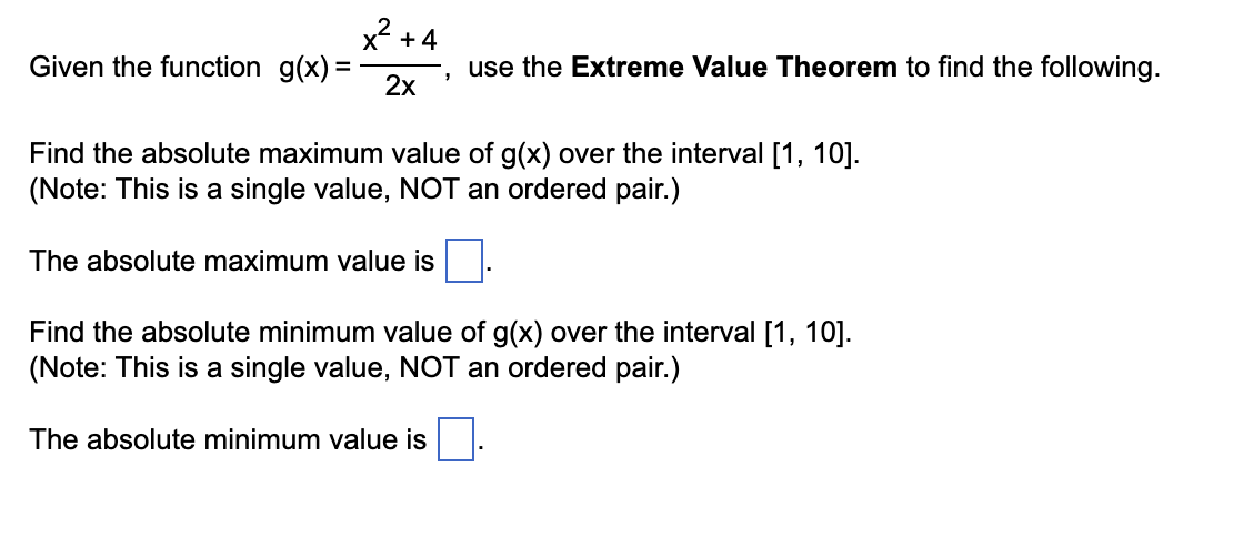 Solved Given The Function G X 2xx2 4 Use The Extreme Value