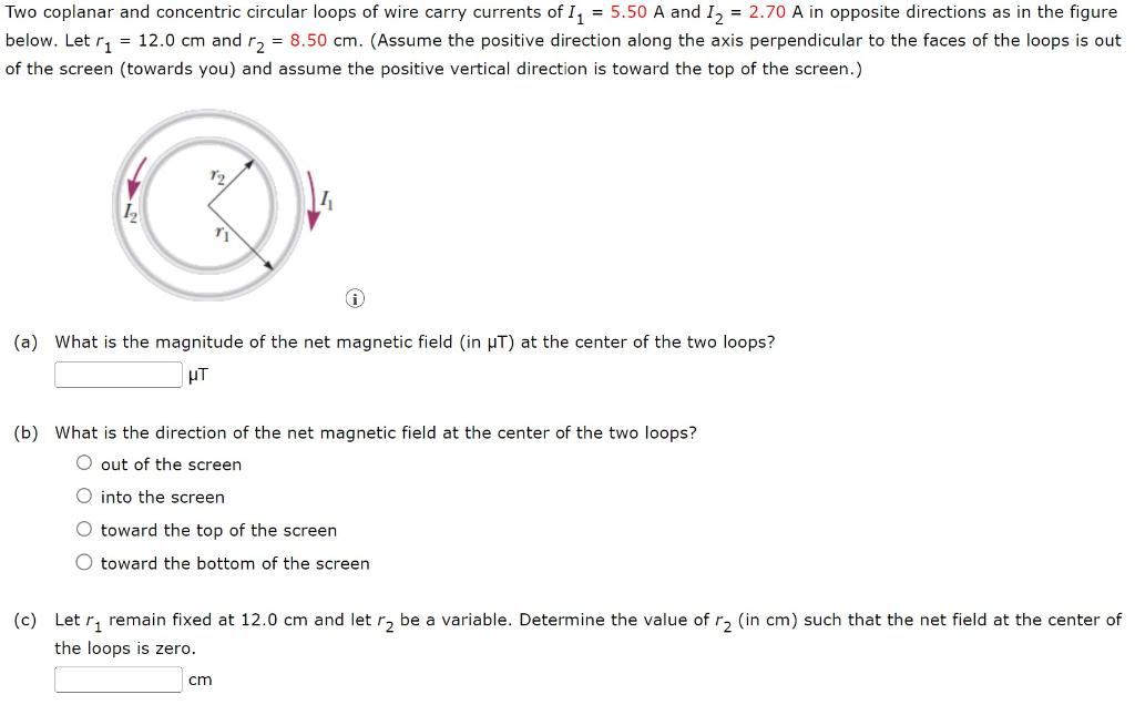 Solved Two coplanar and concentric circular loops of wire | Chegg.com
